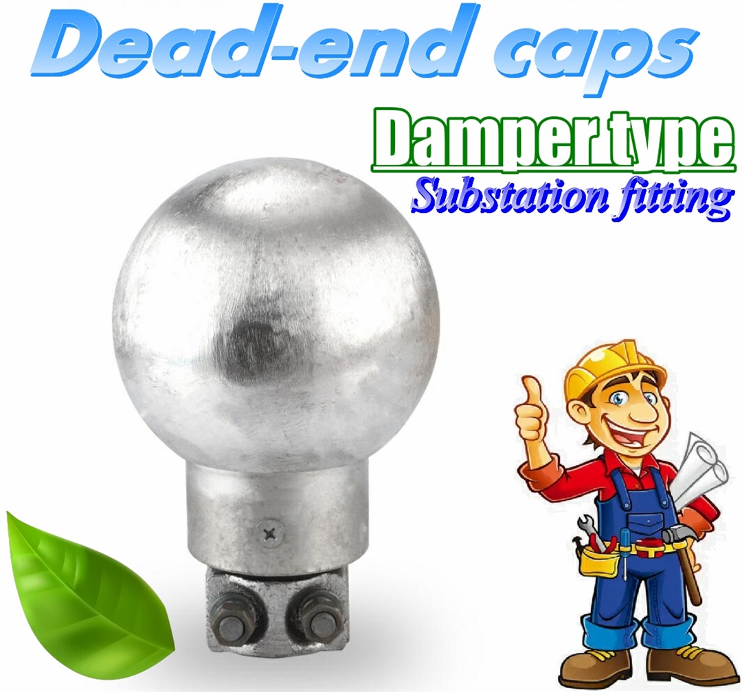 Factory-direct Dead-End Caps (Damper Type) For Electric Power Fittings ...